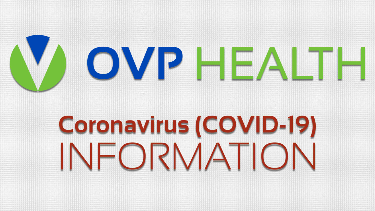 Coronavirus (COVID-19) Patient Information - OVP Health | Over 20 years ...